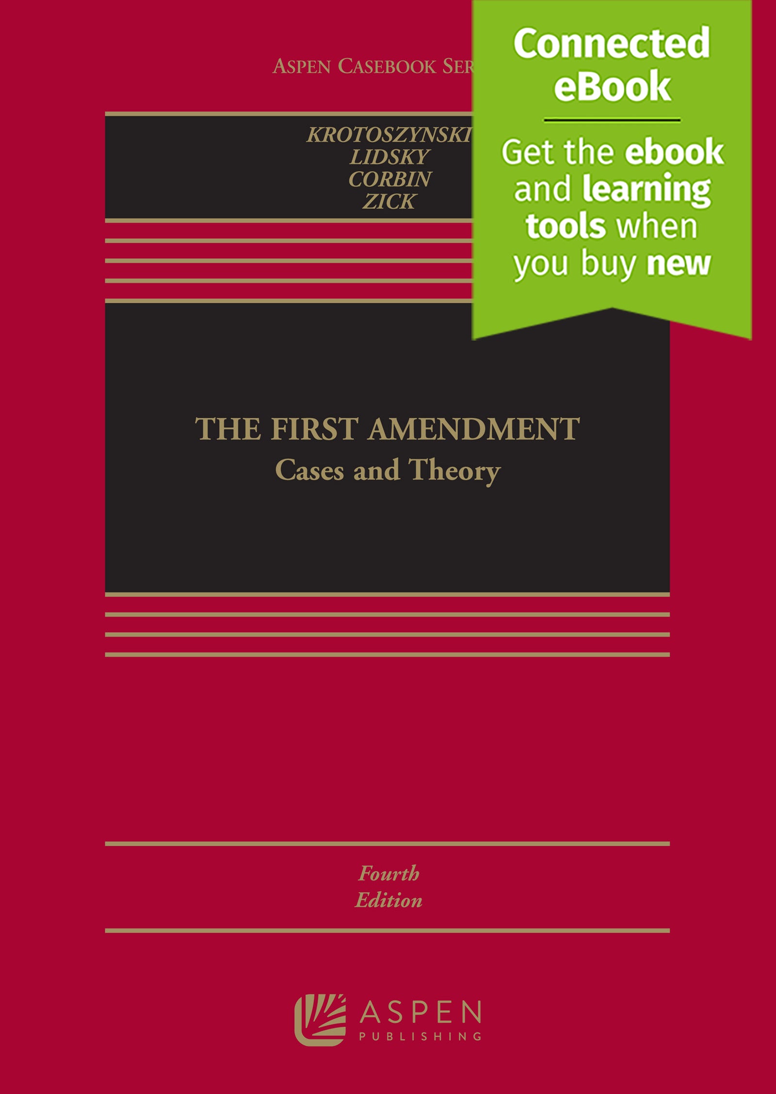 The First Amendment: Cases and Theory, Fourth Edition | Aspen Publishing