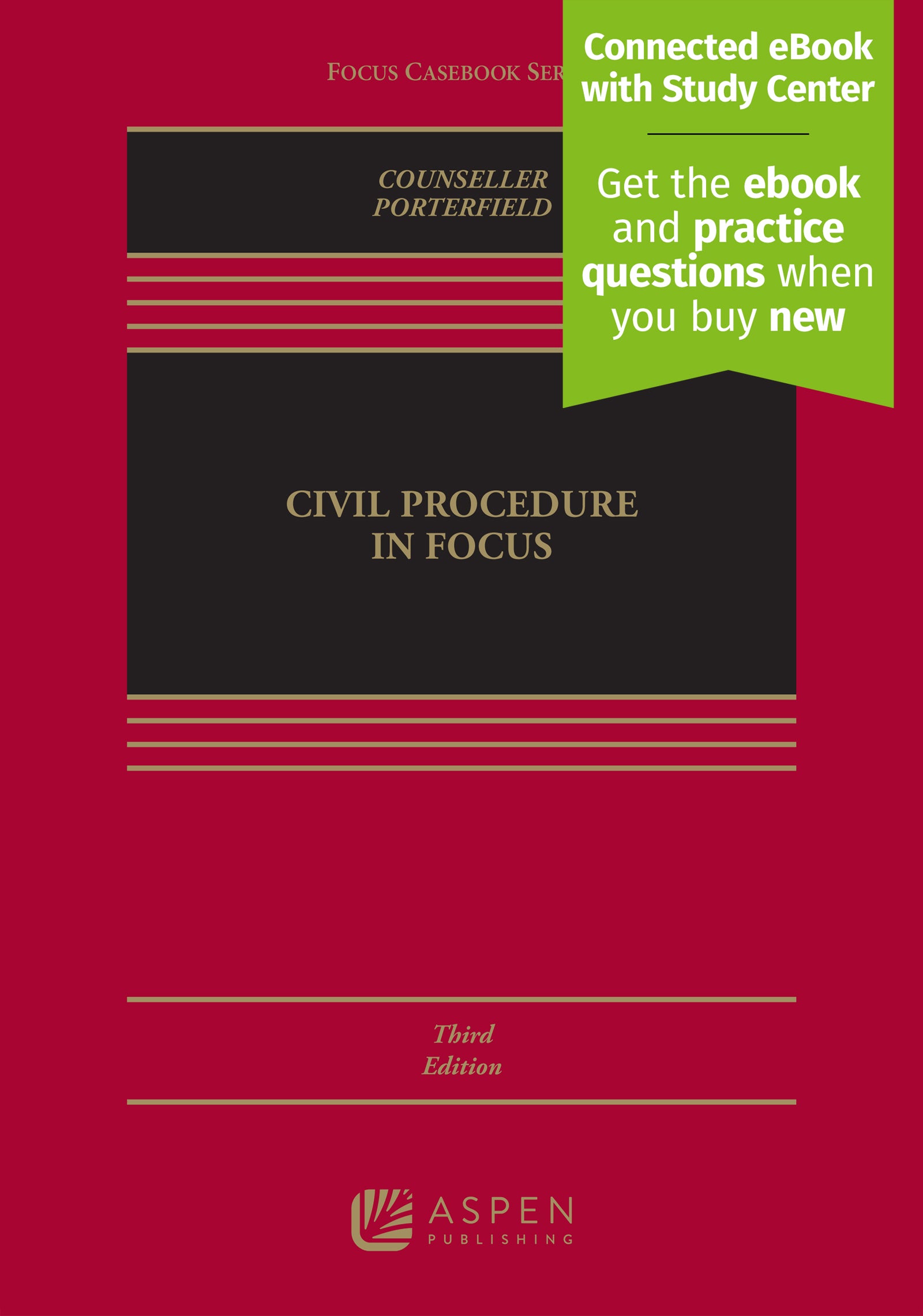 Civil Procedure in Focus, Third Edition | Aspen Publishing