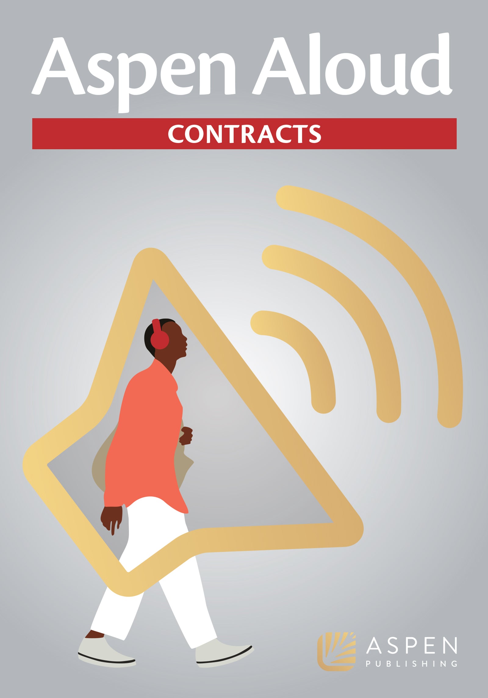 Aspen Aloud: Contracts, First Edition | Aspen Publishing