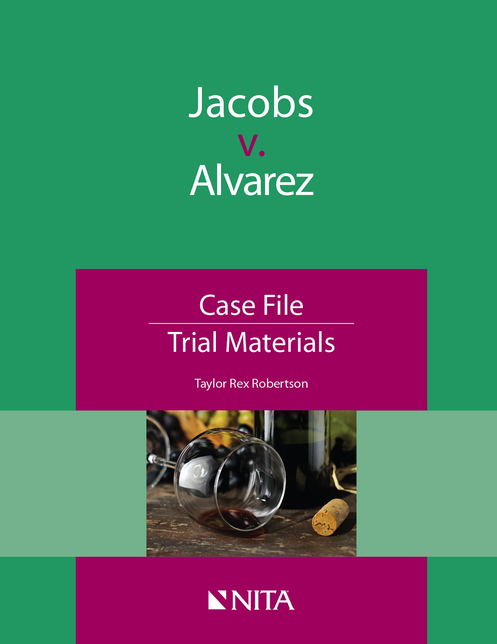 Jacobs v. Alvarez: Case File, First Edition | Aspen Publishing